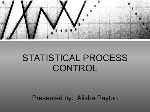 Statistical Process Control | PPT | Business | Business and Finance