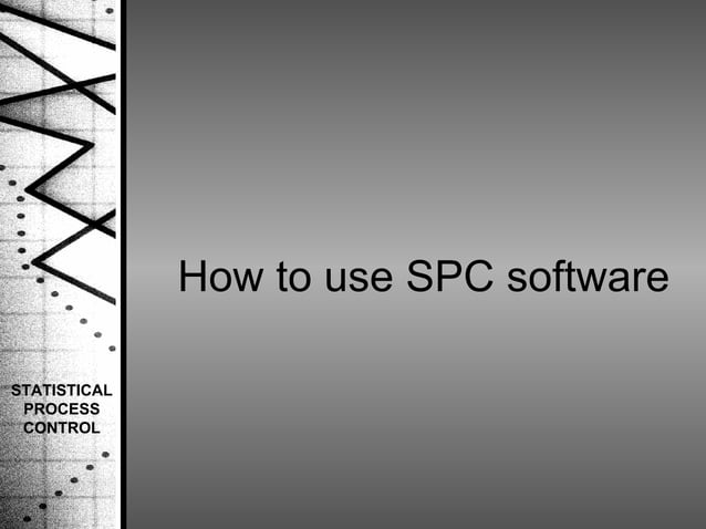 Statistical Process Control | PPT | Business | Business and Finance