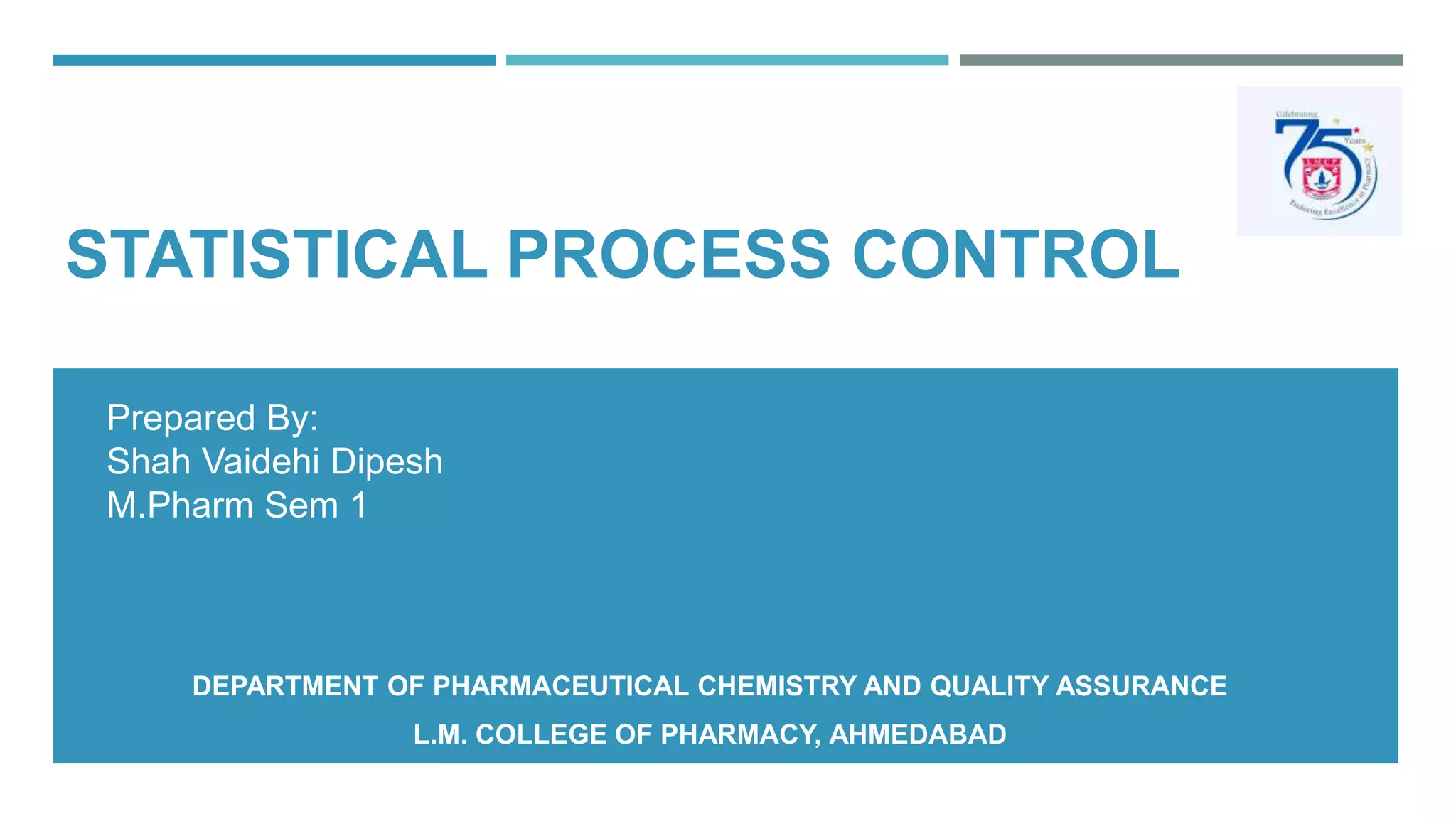 Statistical Process Control,Control Chart and Process Capability | PPTX