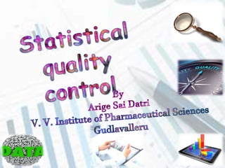 Statistical quality control | PPTX
