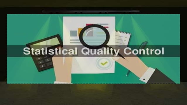 Statistical Quality Control | PPT