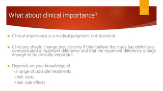 Statistical significance vs Clinical significance | PPTX
