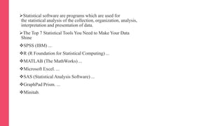 Statistical softwares | PPTX