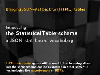 StatisticalTable, a JSON-stat-based vocabulary | PPT