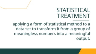 Statistical Treatment of Data (Group 4) Presentation | PPT