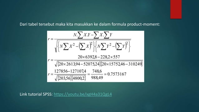 uji normalitas, uji homogen, korelasi pearson produk moment, korelasi ...