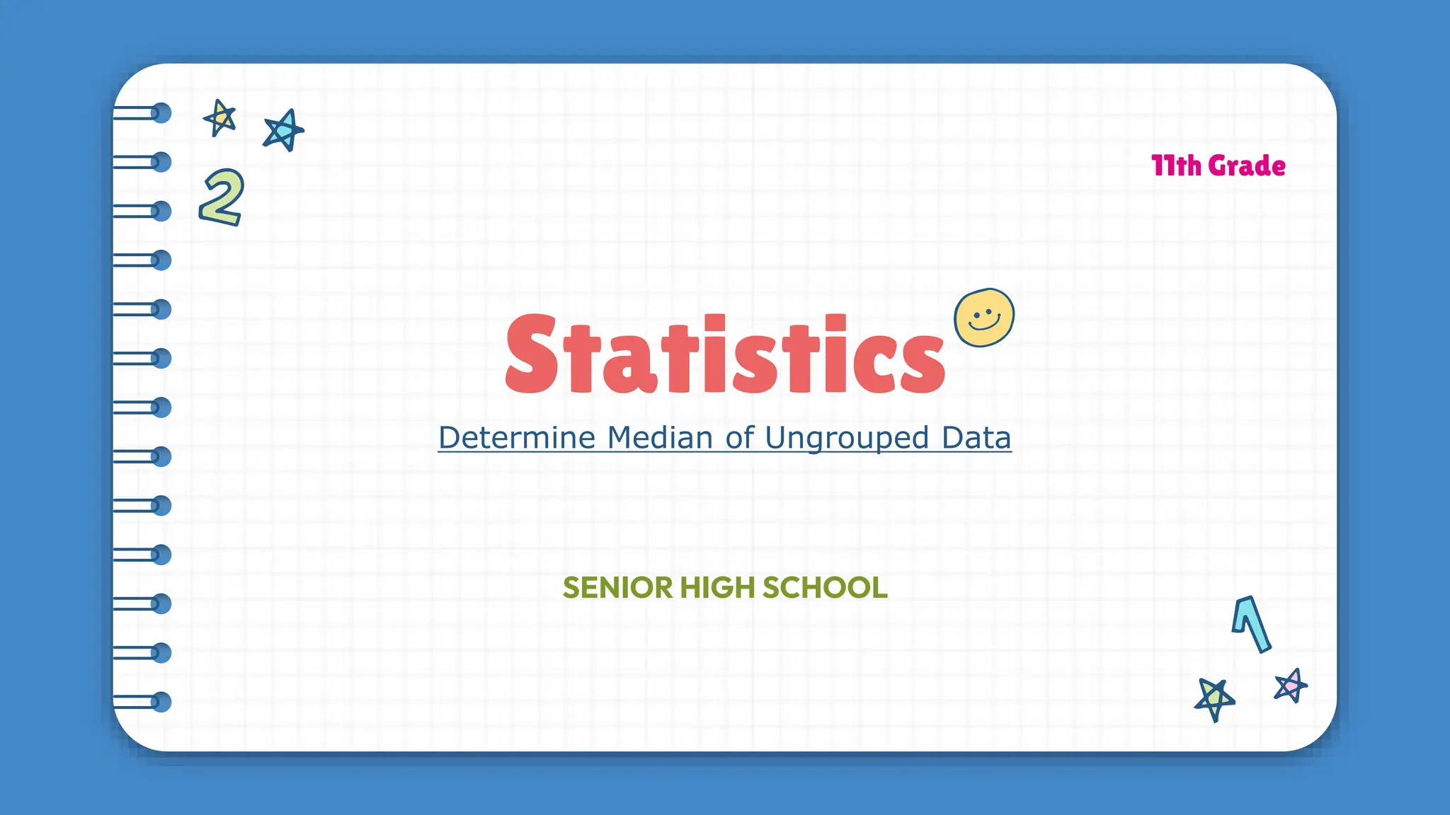 Statistics - 11 Grades Mathematics.pptx