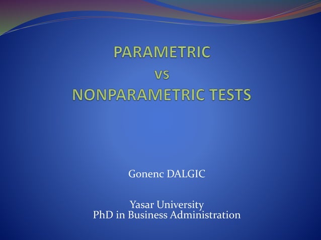 Parametric vs Nonparametric Tests: When to use which | PPTX | Science