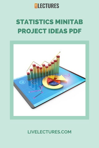 Statistics-Minitab-Project-Ideas-Pdf.pdf