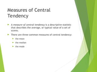 Statistics - Measure of central tendency | PPT