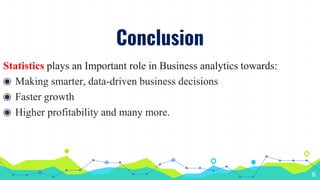 application of statistics in business analytics | PPT
