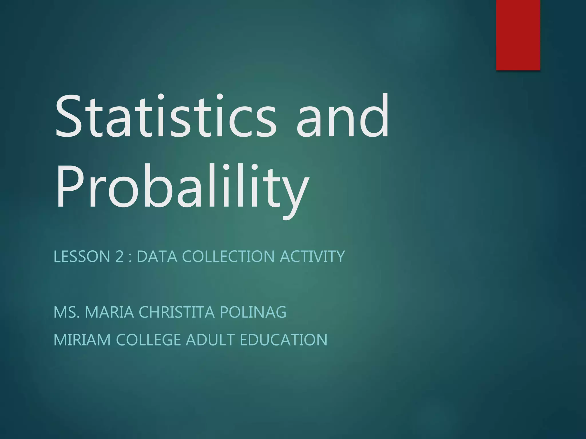 Statistics and probability lesson2&3 | PPTX