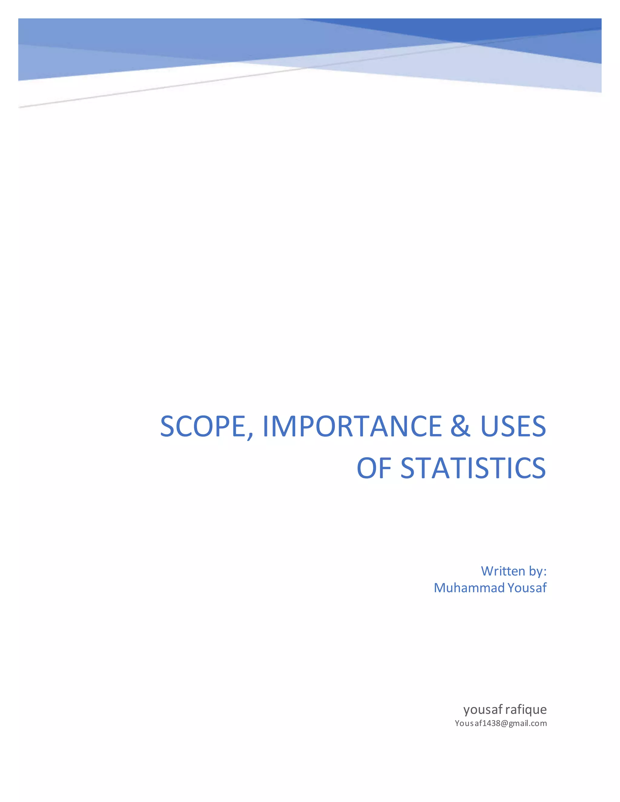 SCOPE, IMPORTANCE & USES OF STATISTICS | DOCX | Science