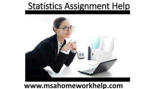 Statistics assignment help | PPT