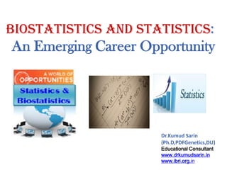 Biostatistics and Statistics Career opportunities | PPT
