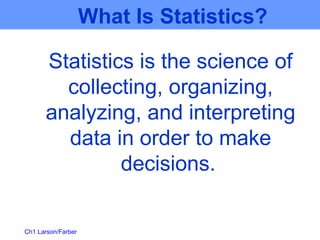 Elementary Statistics Picturing the World ch01.1 | PPT
