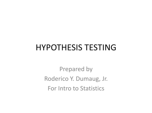 STATISTICS: Hypothesis Testing | PPTX