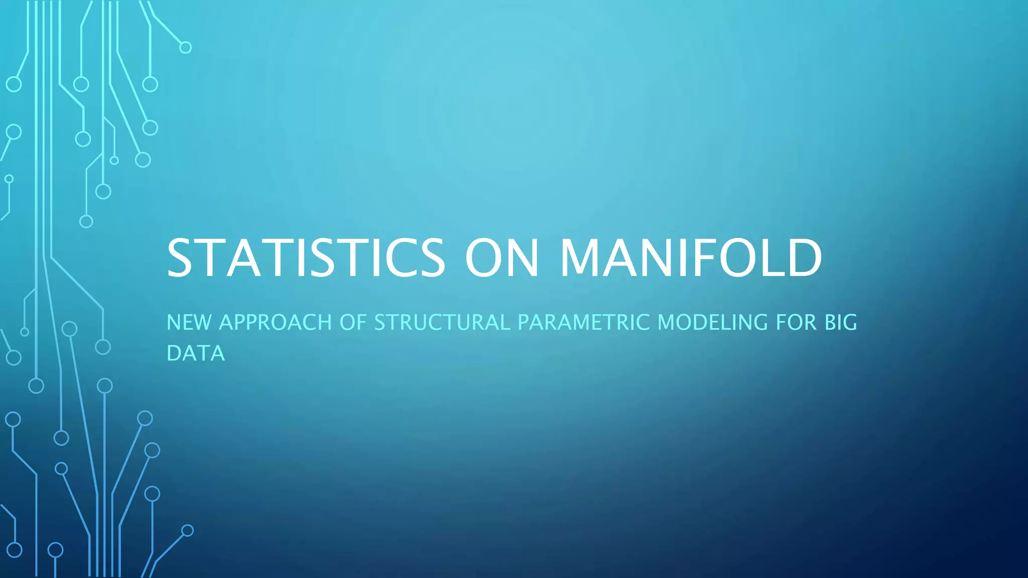 Statistics on manifold | PPTX