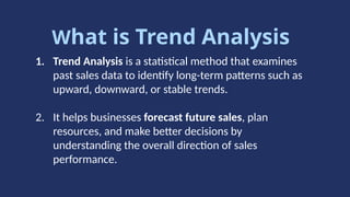 TREND ANLYSIS IN SALES FORECASTING....... | PPTX
