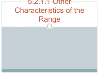 Statistics report THE RANGE | PPT