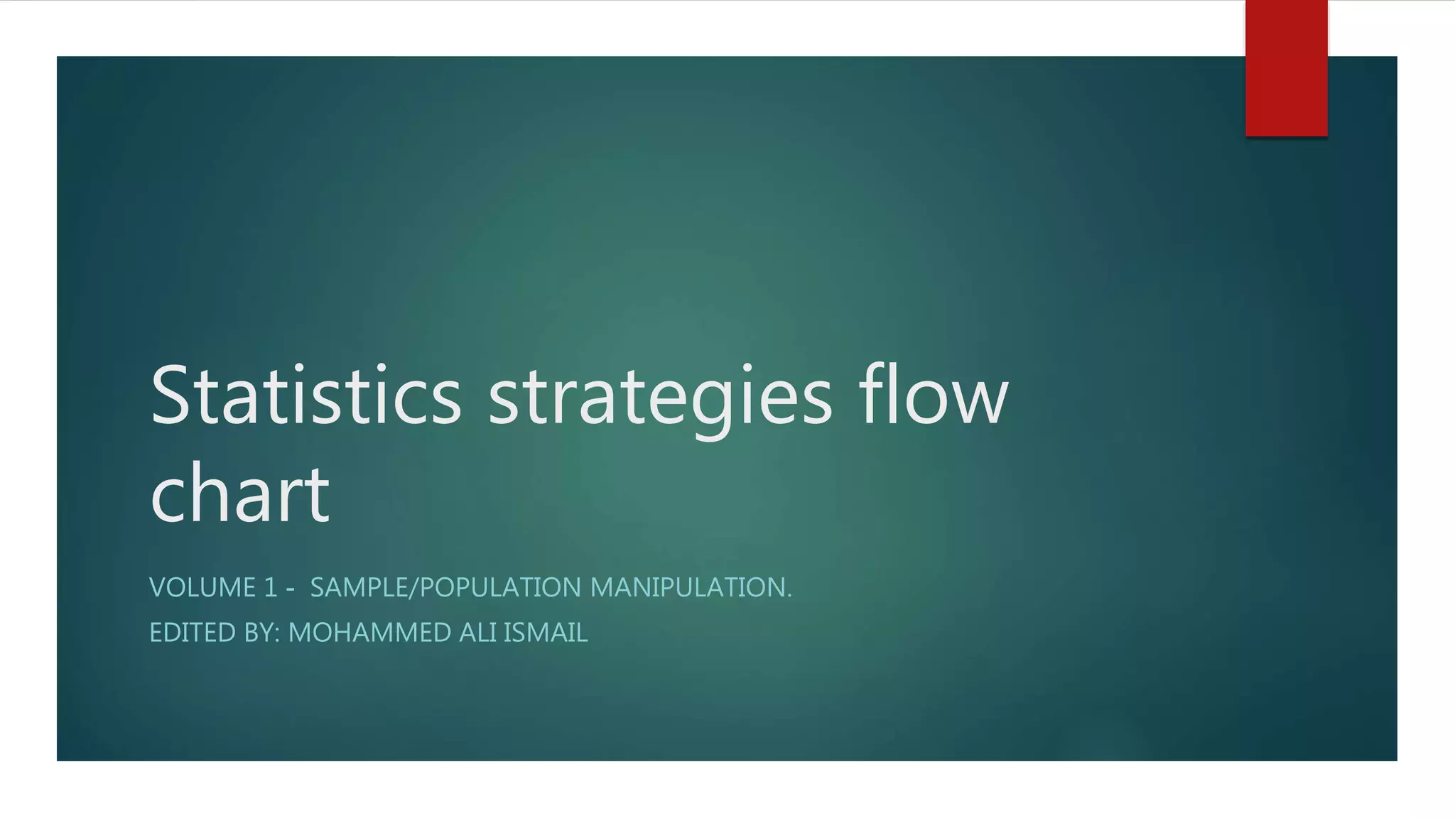 Statistics strategies flow chart - Volume 1 | PPT