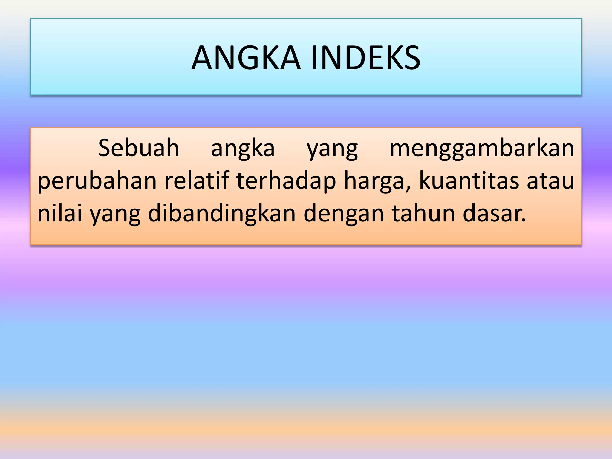 Statistik_ Angka Indeks | PPTX