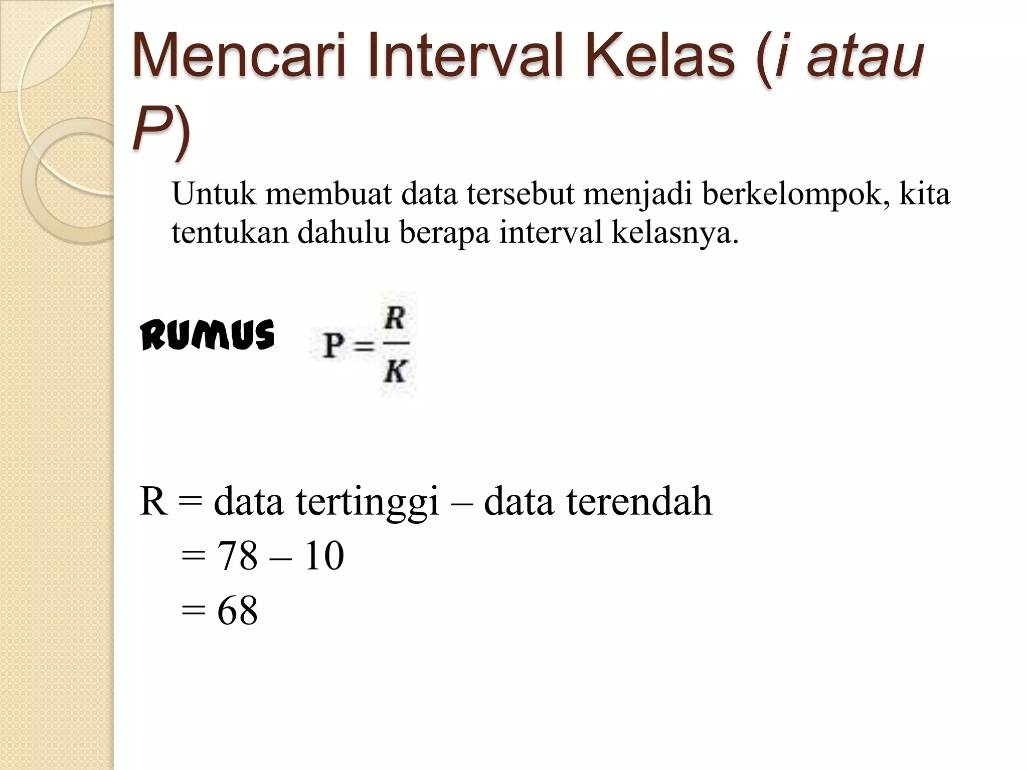 Statistik 2 mean,median,modus data kelompok | PPTX