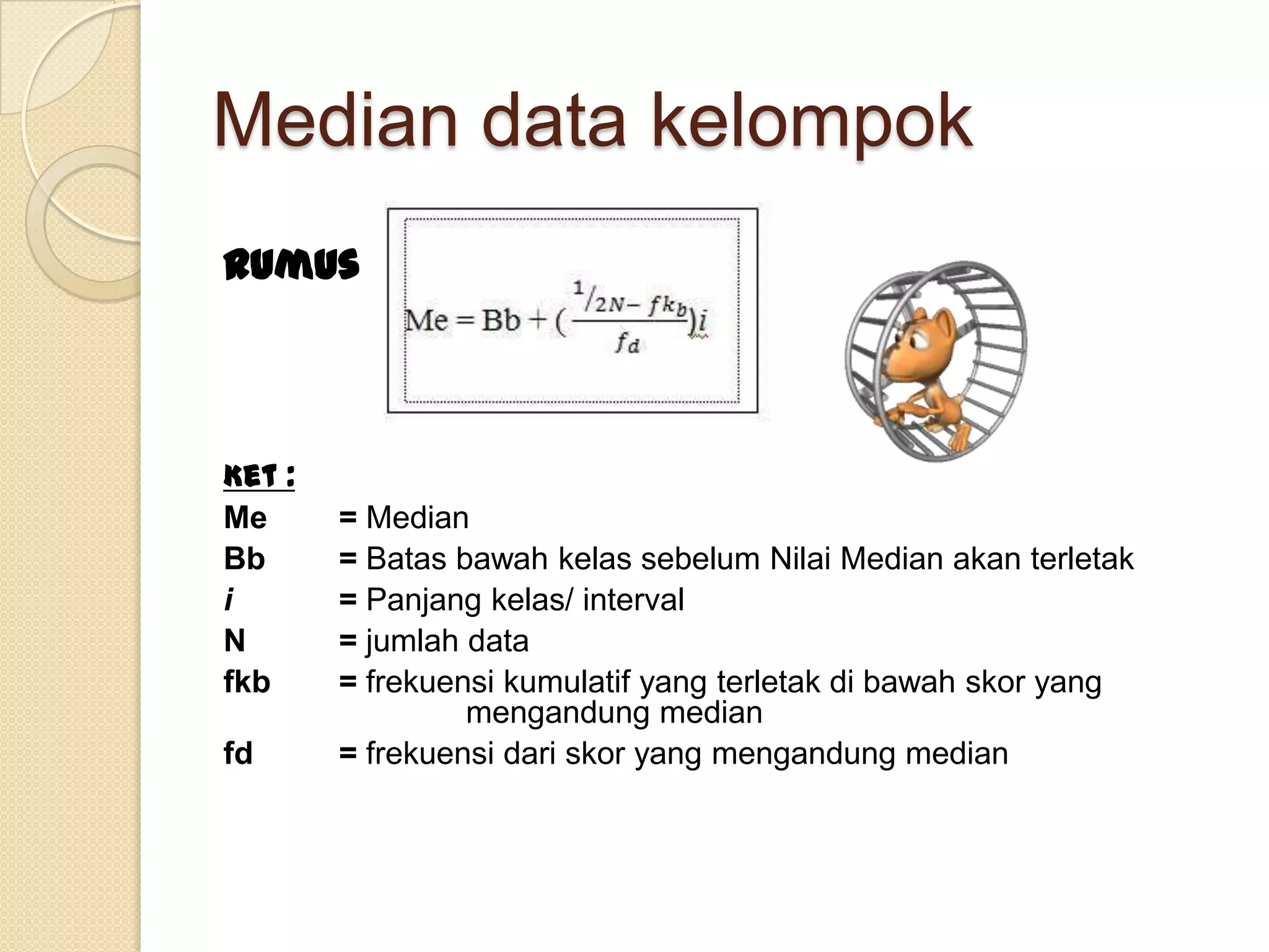 Statistik 2 mean,median,modus data kelompok | PPTX