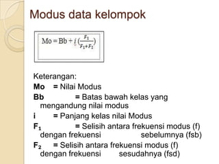 Statistik 2 mean,median,modus data kelompok | PPTX
