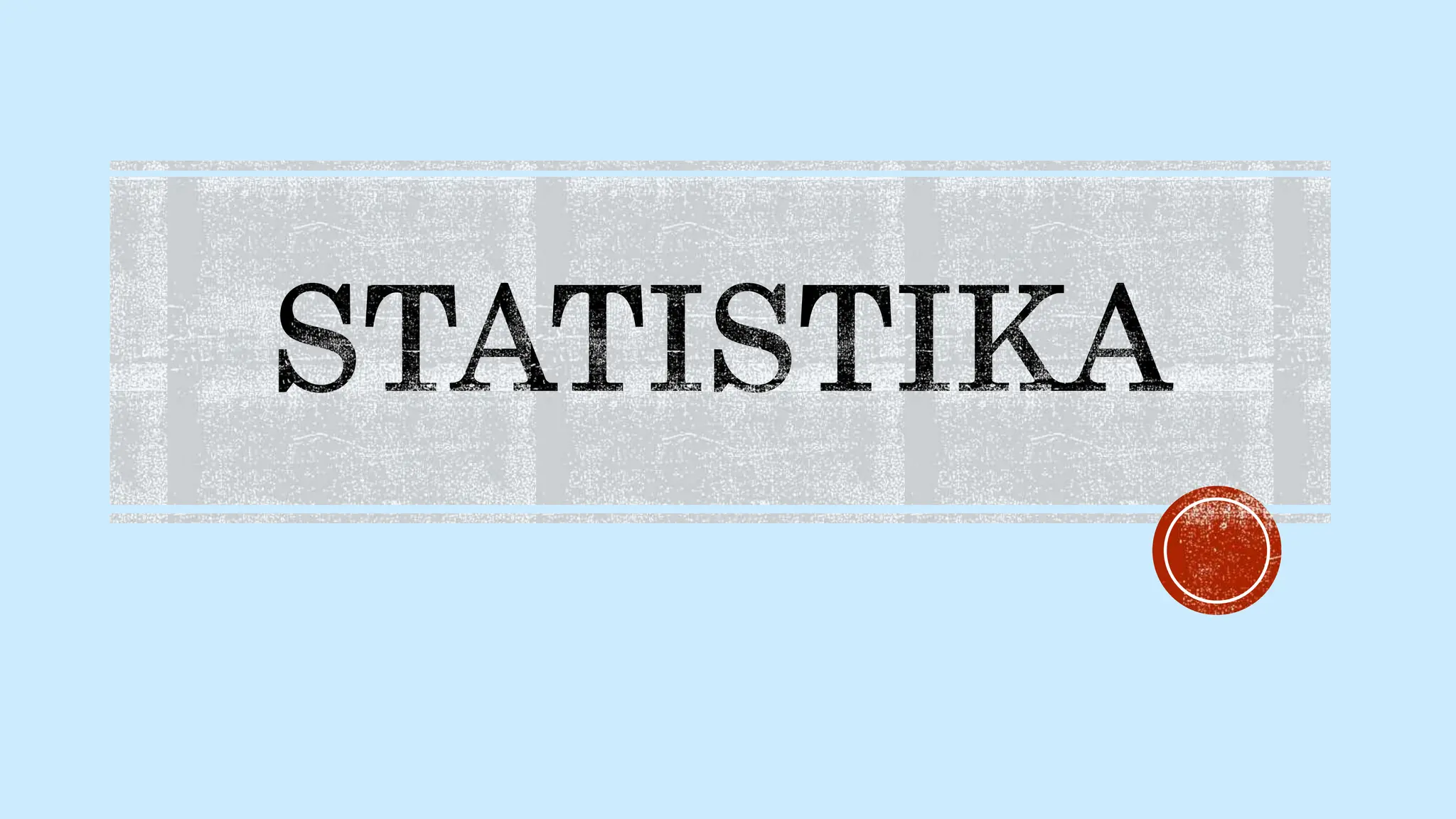 PPT MATERI STATISTIKA SMK KELAS XII.pptx
