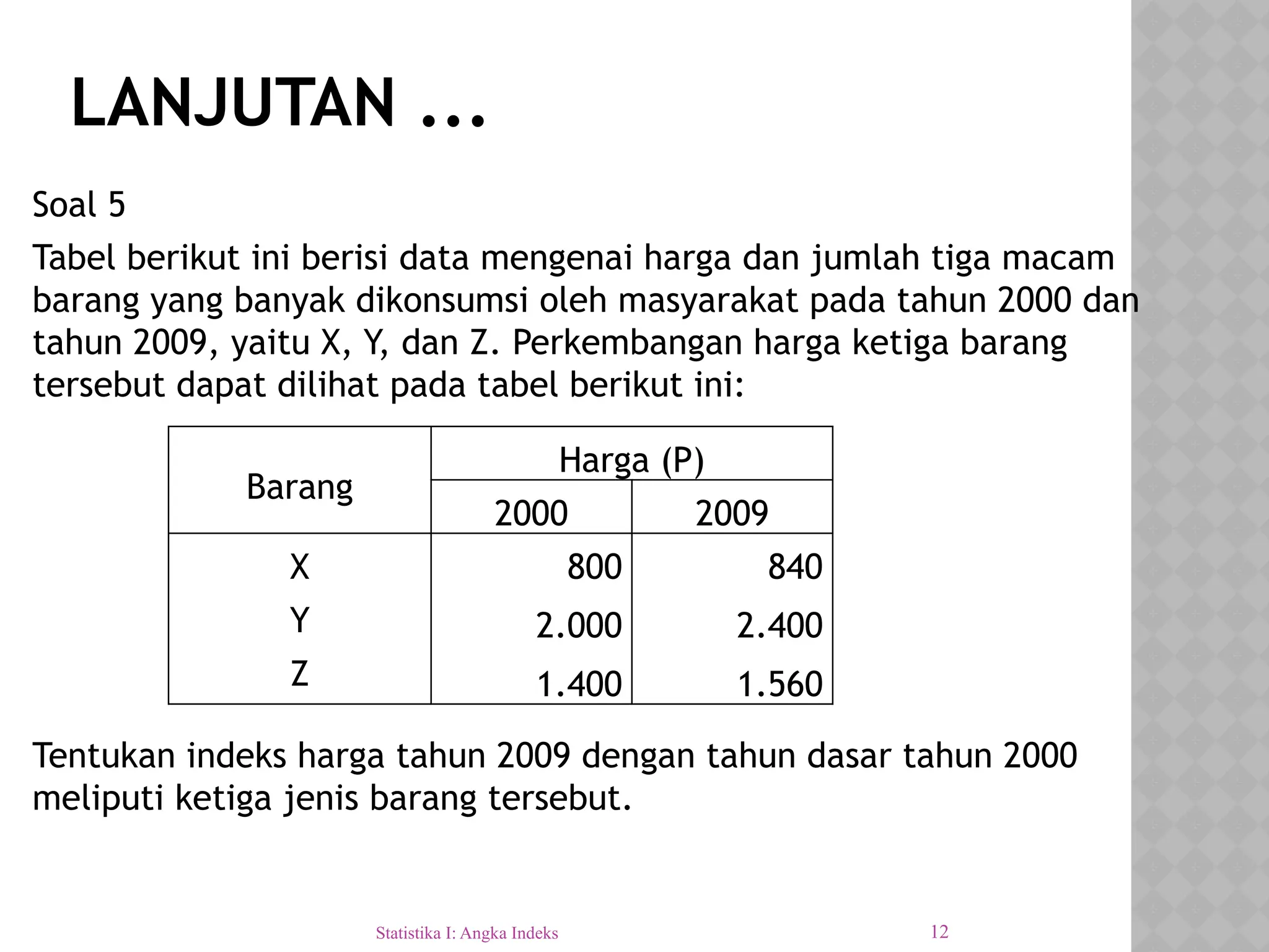 Statistika dalam angka Indeks stattistik deskriptif | PPT