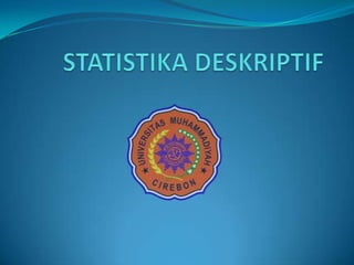 Statistika deskriptif | PPT