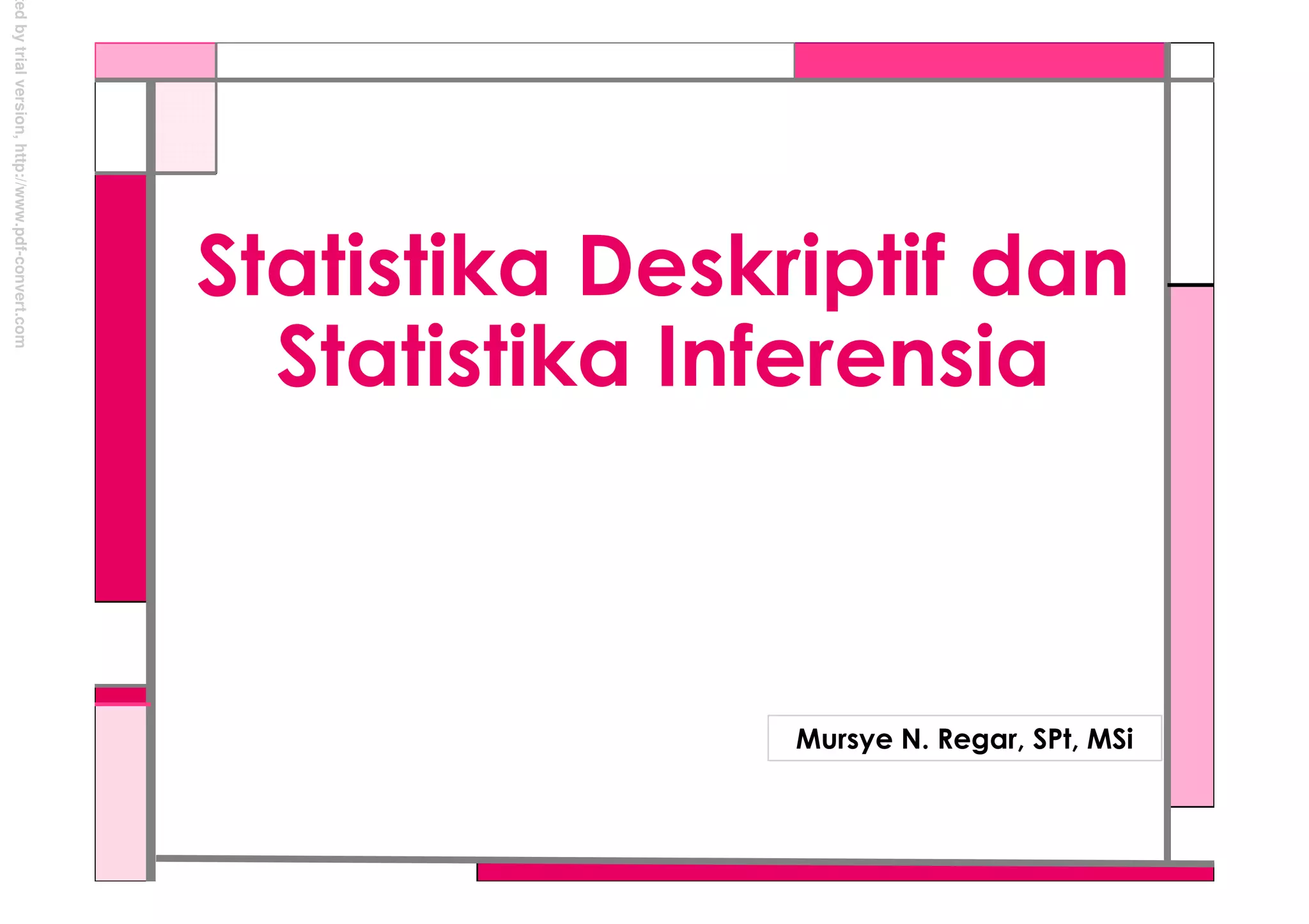 Statistika deskriptif dan statistika inferensia | PDF