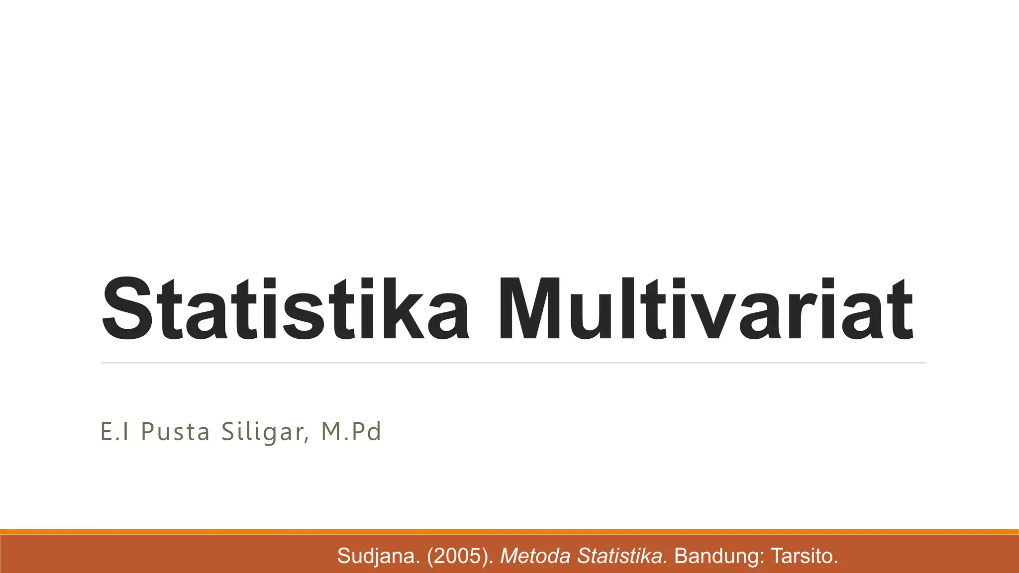 Statistika Multivariat.pptx