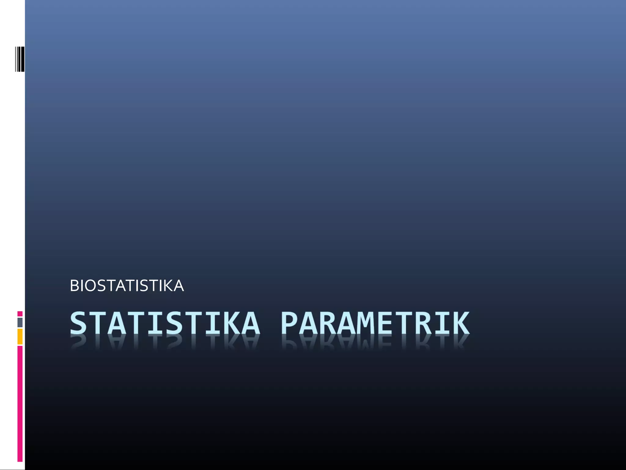 Statistika parametrik | PPT