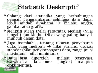 Statistik Deskriptif penelitian epidemiologi | PPT
