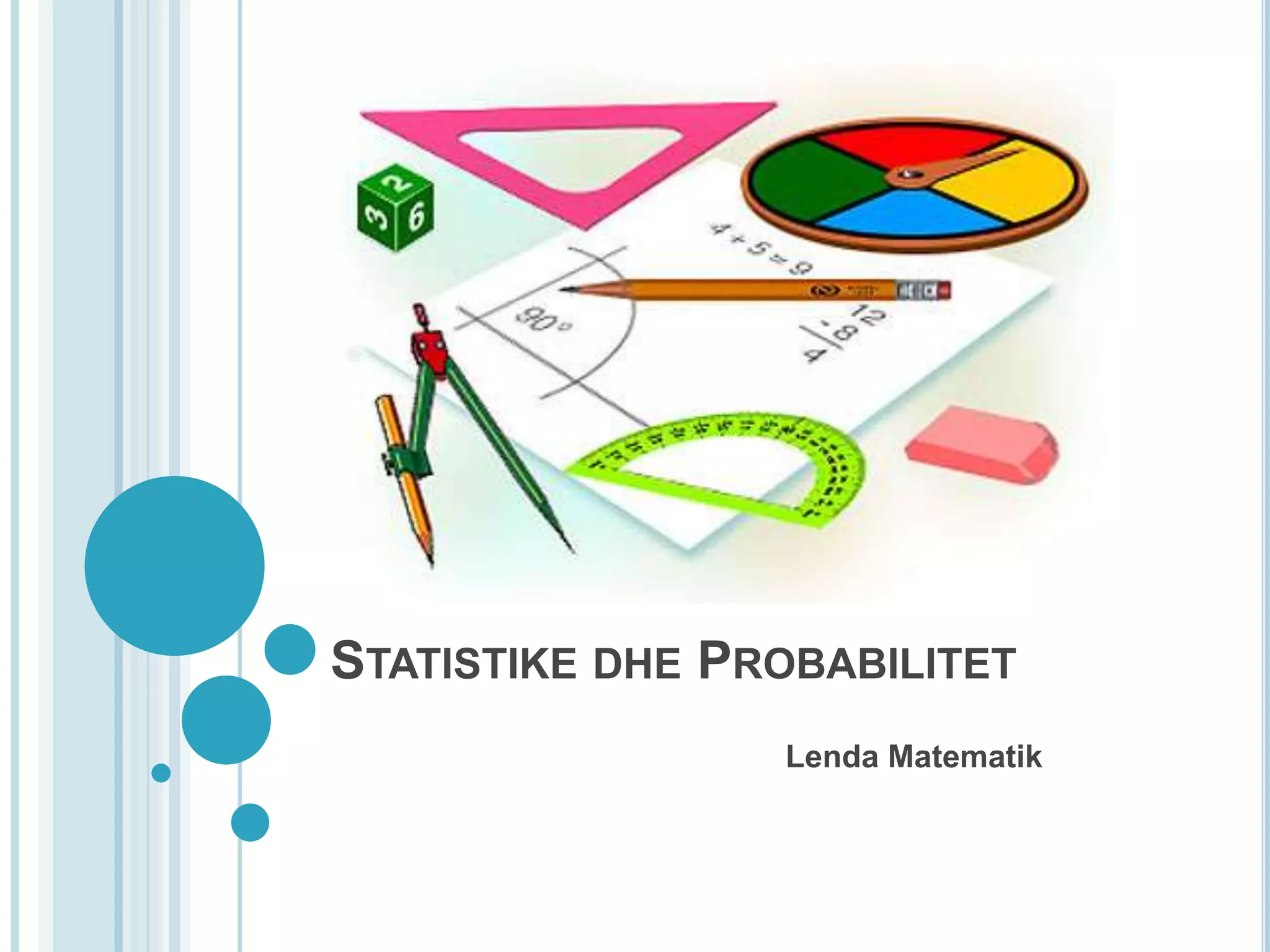 Statistike dhe probabilitet | PPTX