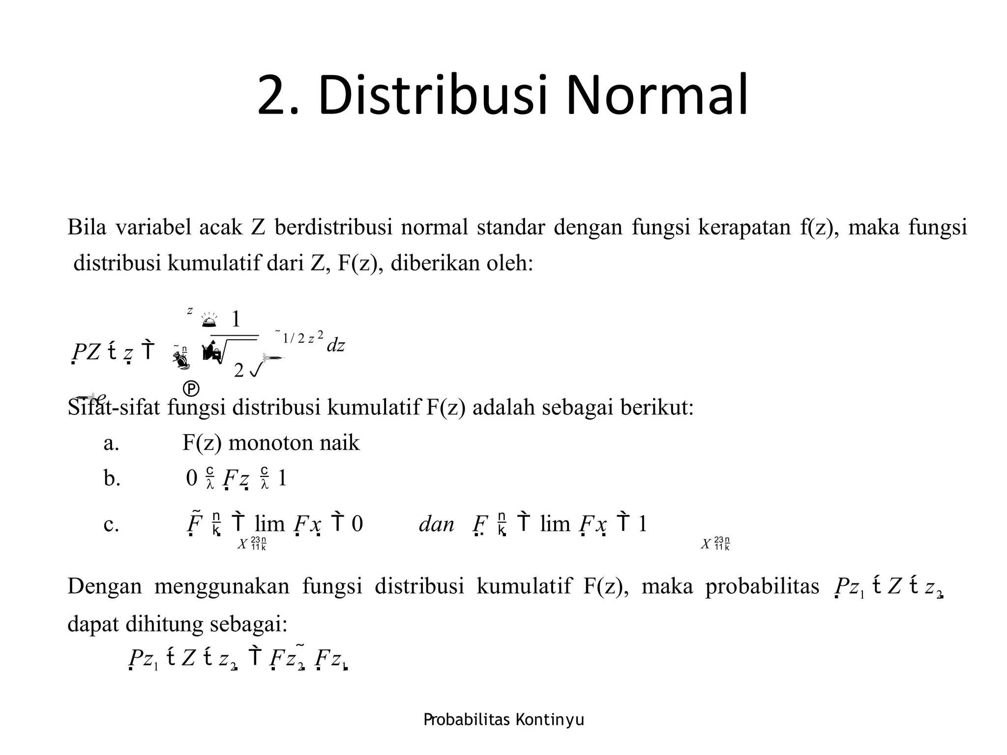 Presentasi ini menjelaskan bagaimana mahasiswa mengerti distribusi ...