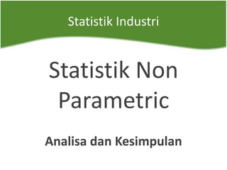 Statistik Non Parametrik | PPTX