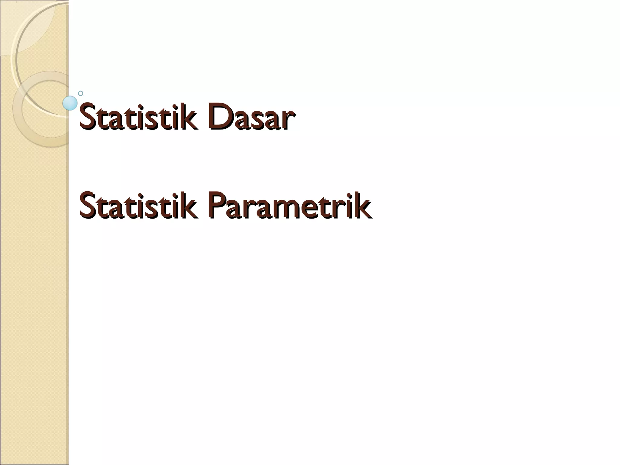 Statistik parametrik | PPT
