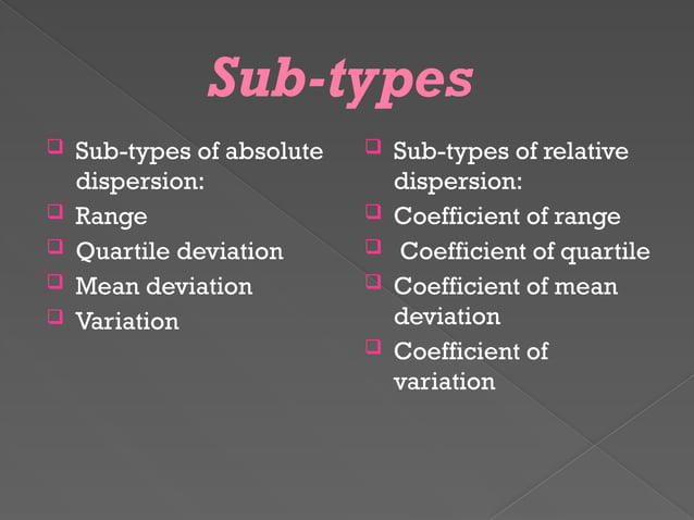 Dispersion,measure of disperion, absolute and relative dispersion | PPT