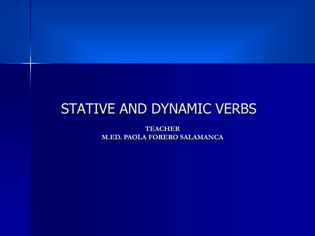 Stative and dynamic verbs | PDF