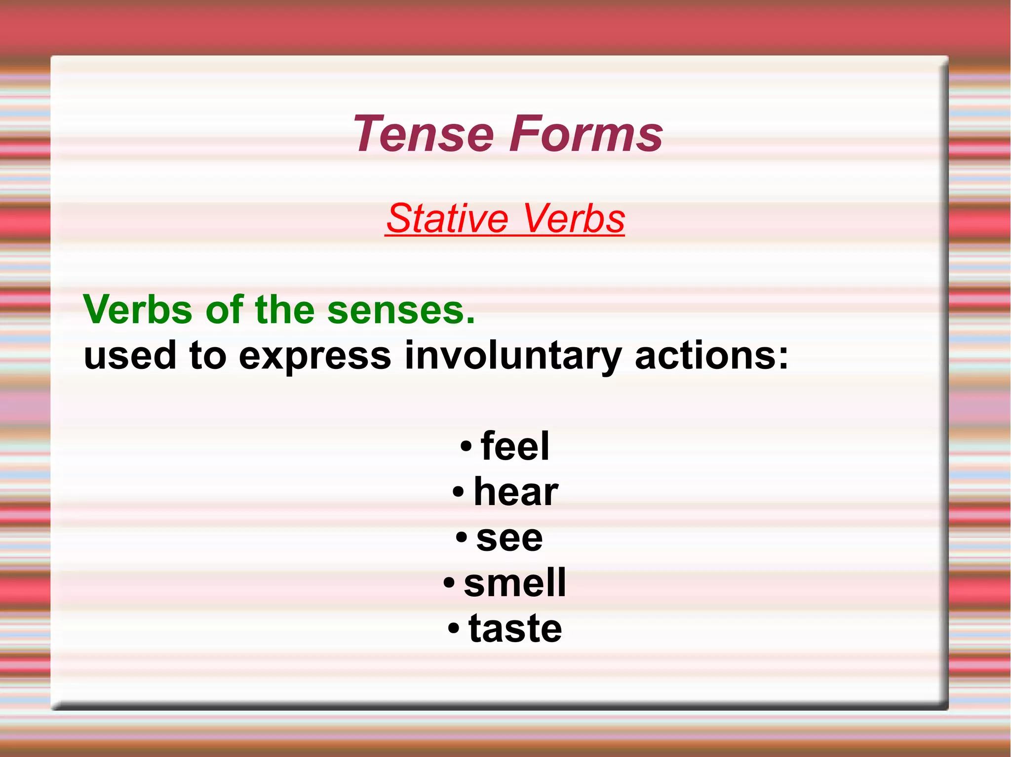 Tense Forms. Stative verbs | PDF