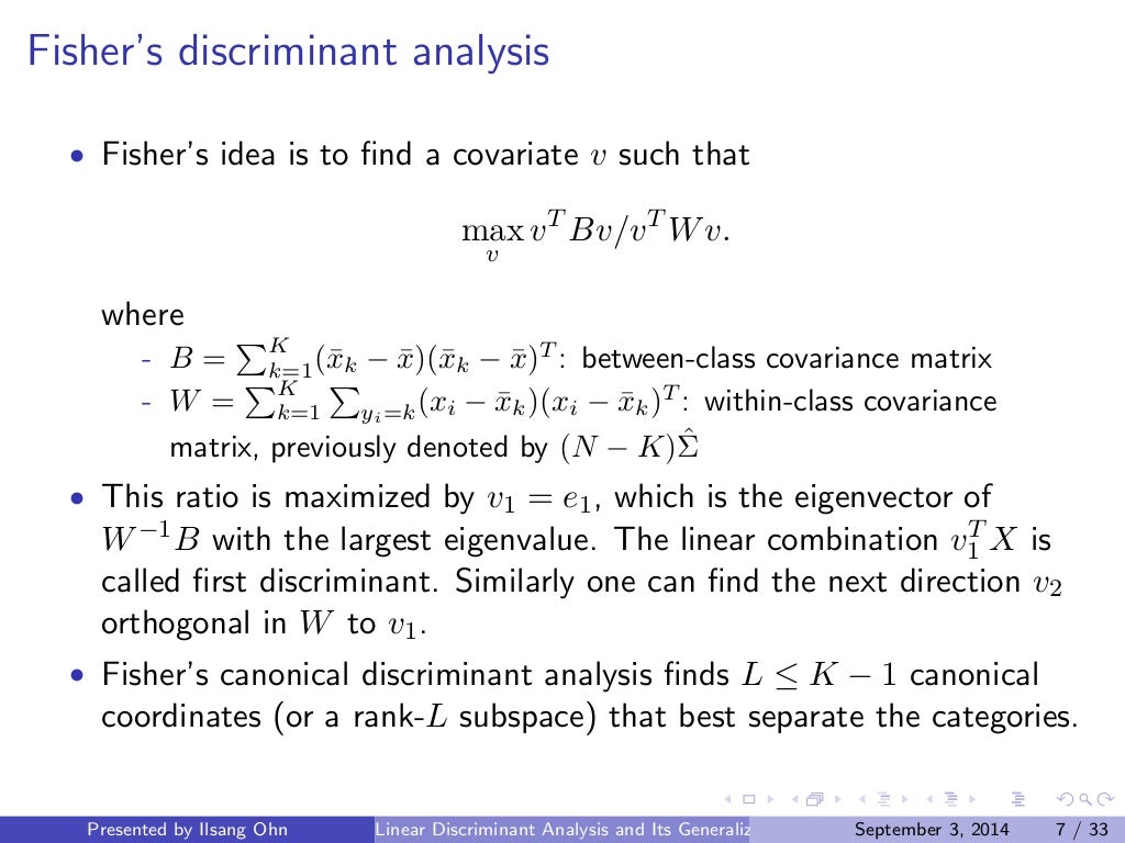 Linear Discriminant Analysis and Its Generalization