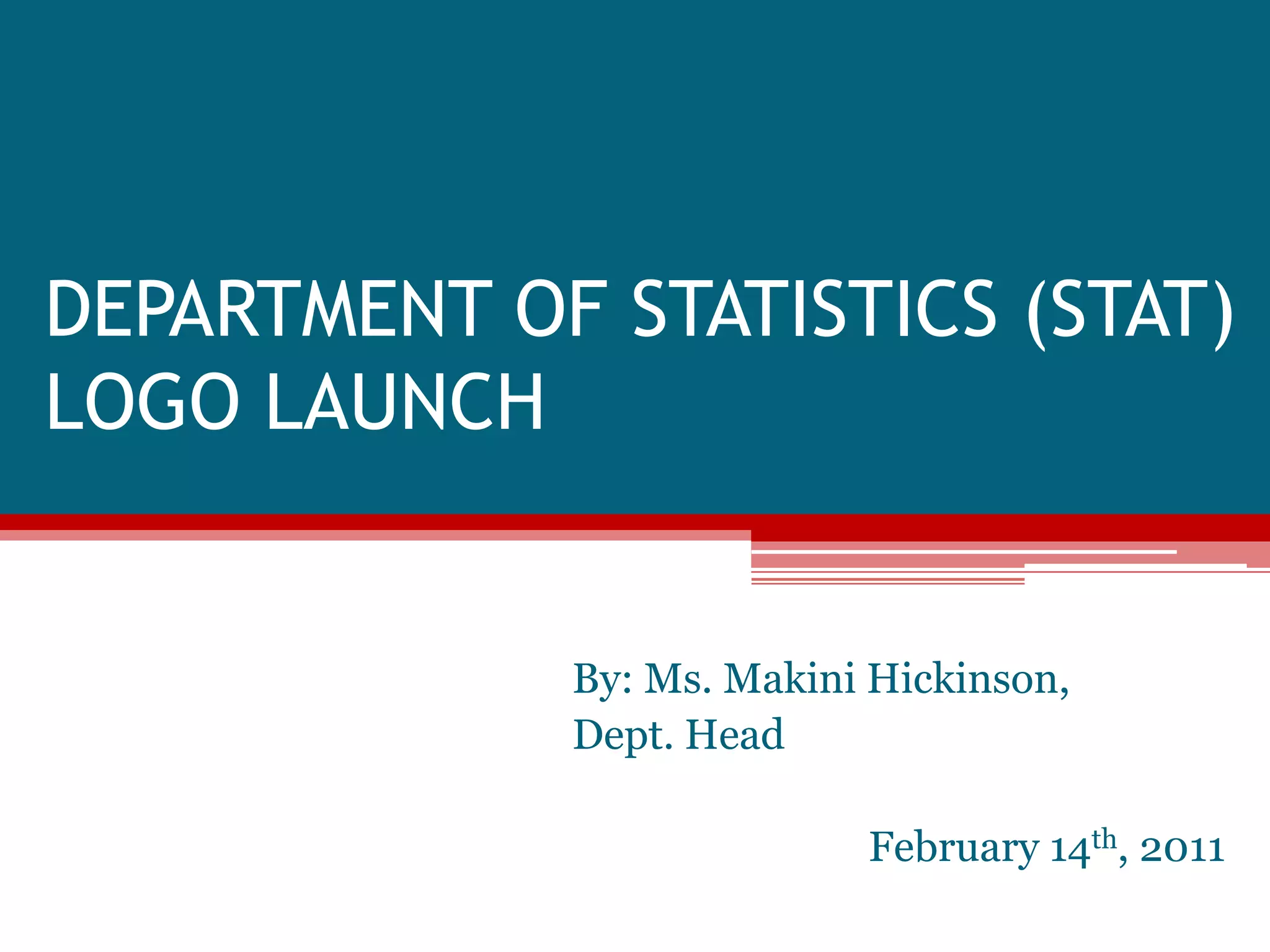 Department of Statistics Logo Launch | PPT