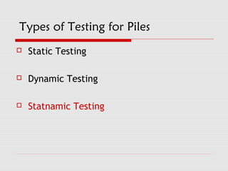 Statnamic testing of soils | PPT
