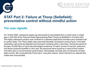 STAT Part 2: Failure at Thorp (Sellafield): preventative control ...