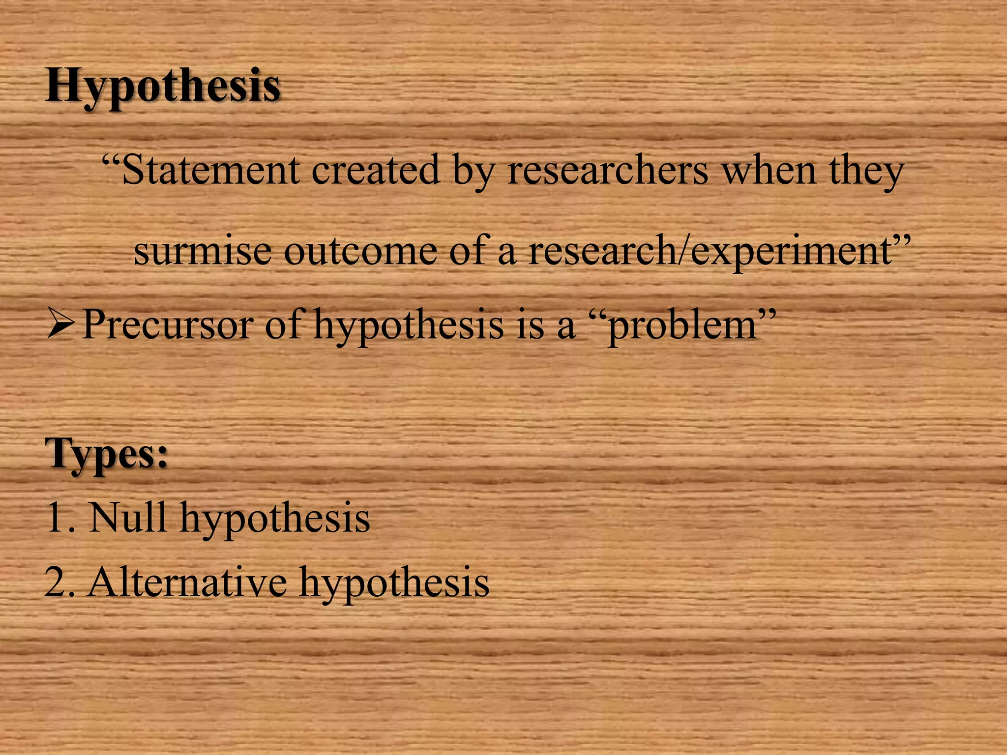 types of hypothesis | PPTX