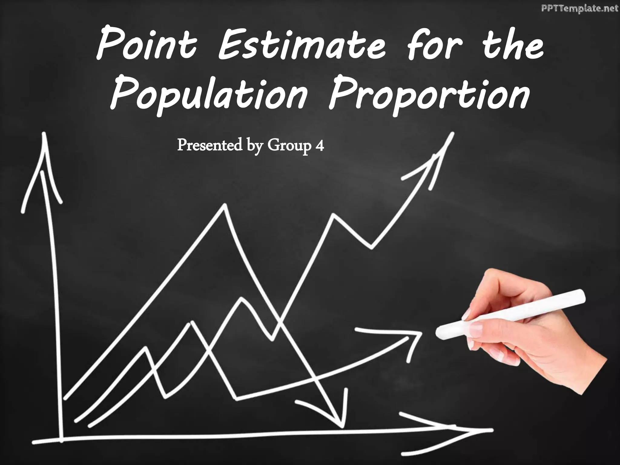 Point estimate for a population proportion p | PPTX
