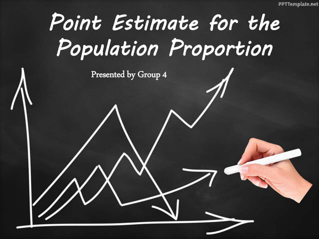 Point estimate for a population proportion p | PPTX | Science